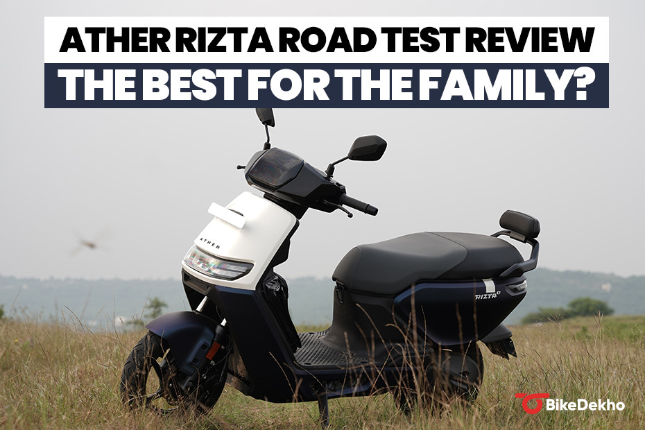 Ather Rizta Road Test Review: The Best For The Family? | BikeDekho