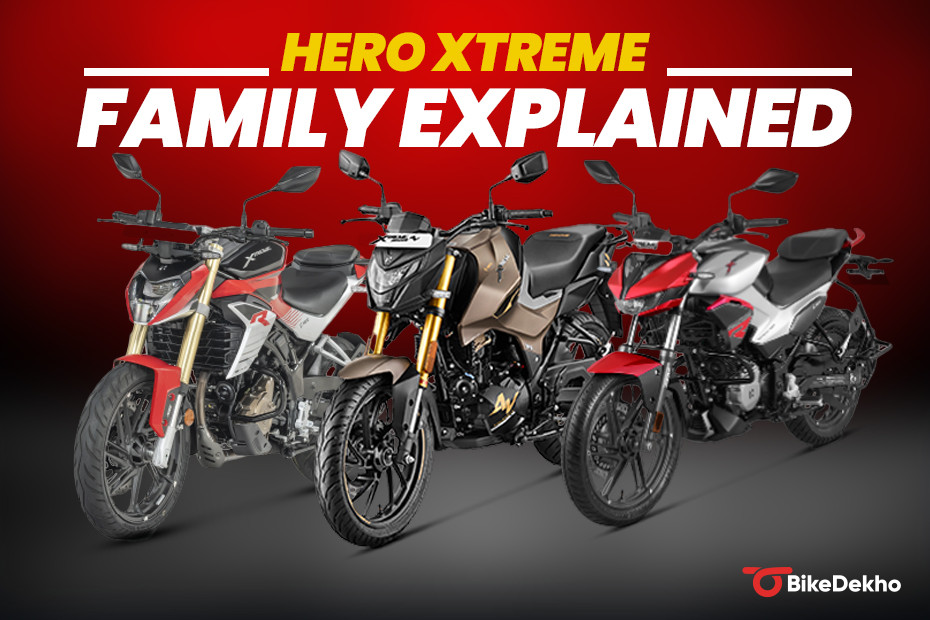 Hero Xtreme Family Explained: Xtreme 125R, Xtreme 160R, Xtreme 160R 4V ...