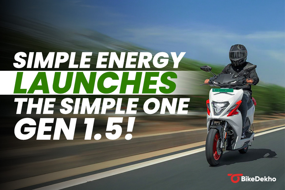 Simple Energy Has Launched The Simple One Gen 1.5 | BikeDekho