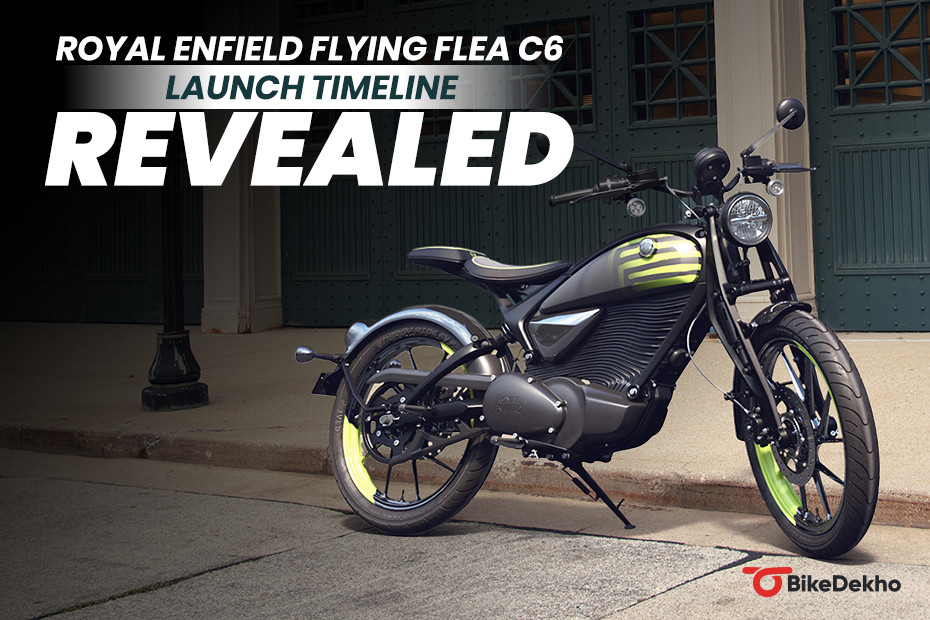 Royal Enfield Flying Flea C6 Electric Bike Launch Timeline Revealed | BikeDekho