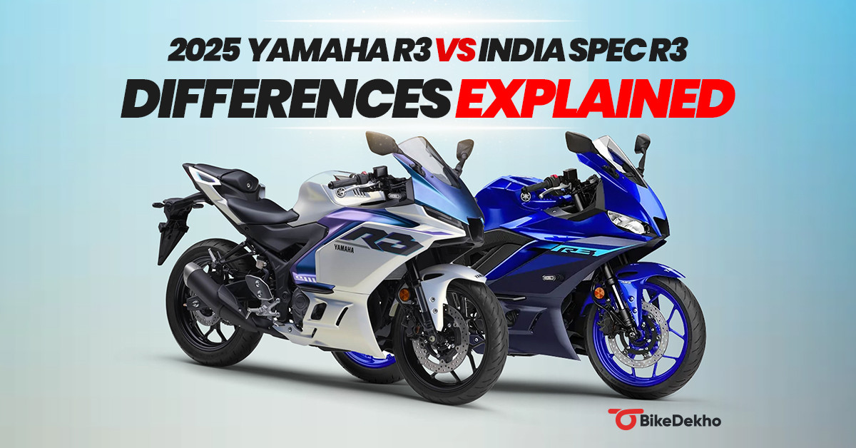 2025 Yamaha R3 Vs India Spec R3: Differences Explained | BikeDekho
