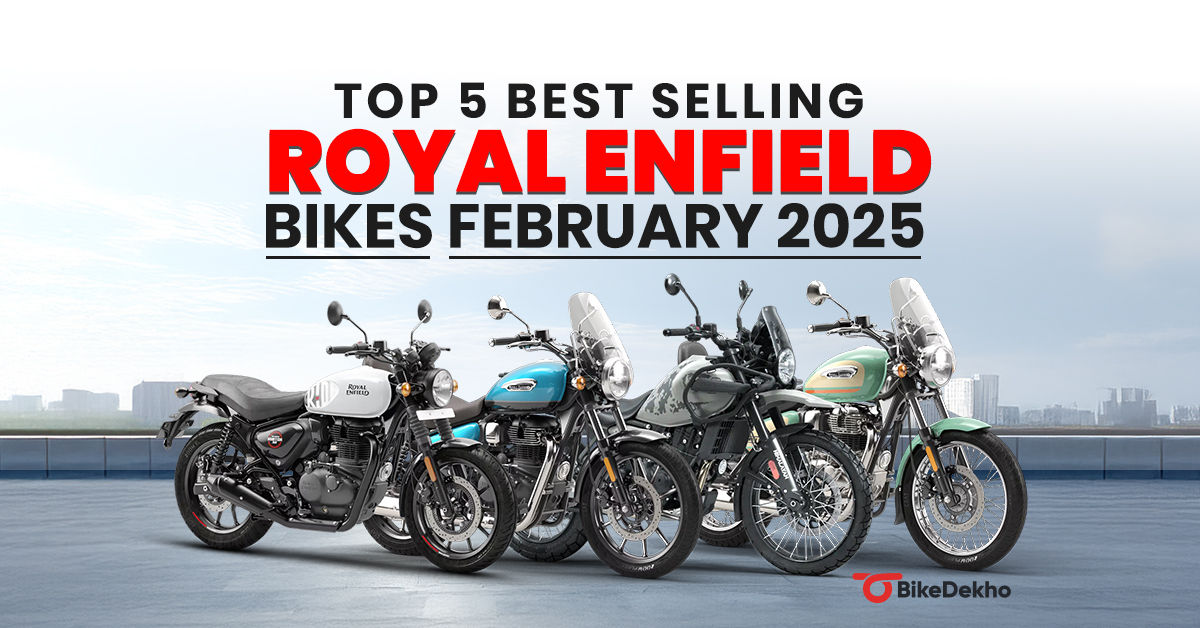Top 5 Best Selling Royal Enfield Bikes: February 2025 | BikeDekho