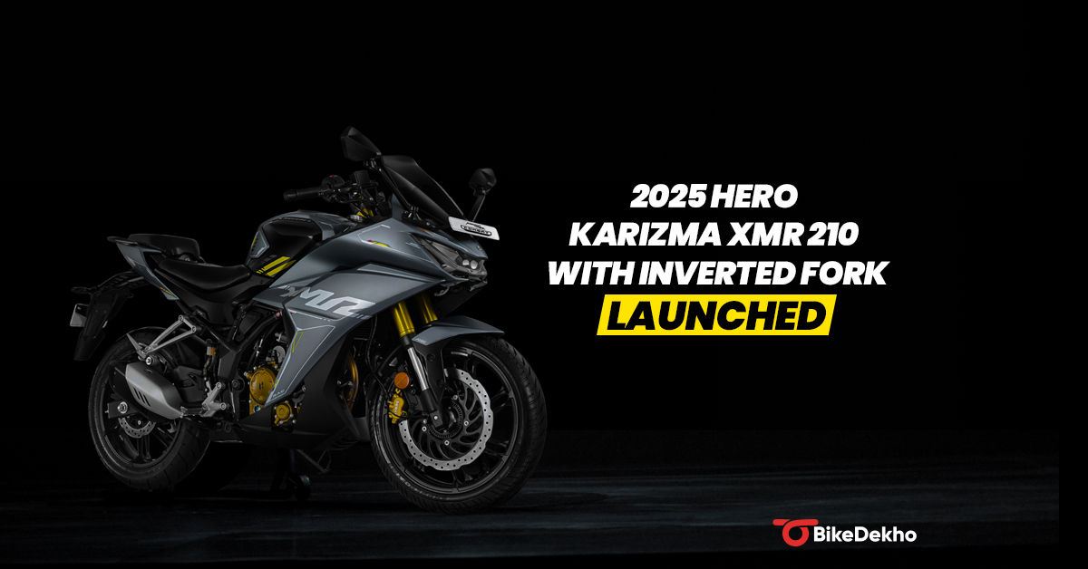 BREAKING: 2025 Hero Karizma XMR 210 Launched With Inverted Fork And New ...