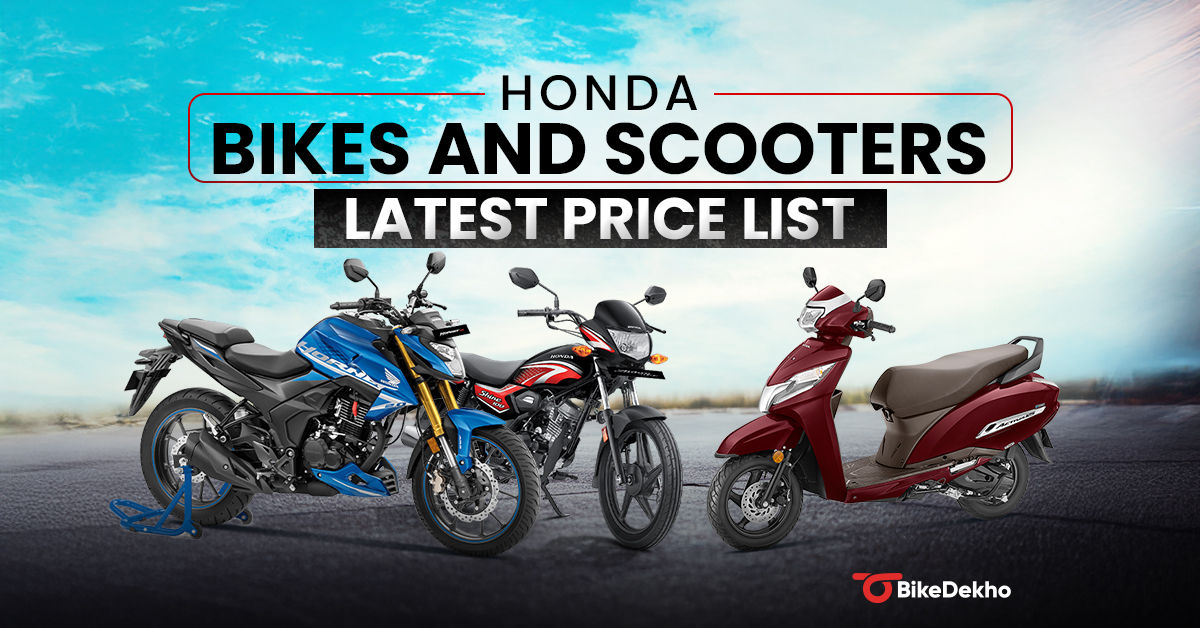 Honda BIkes And Scooters Price List For April 2025: Activa Shine 100 ...