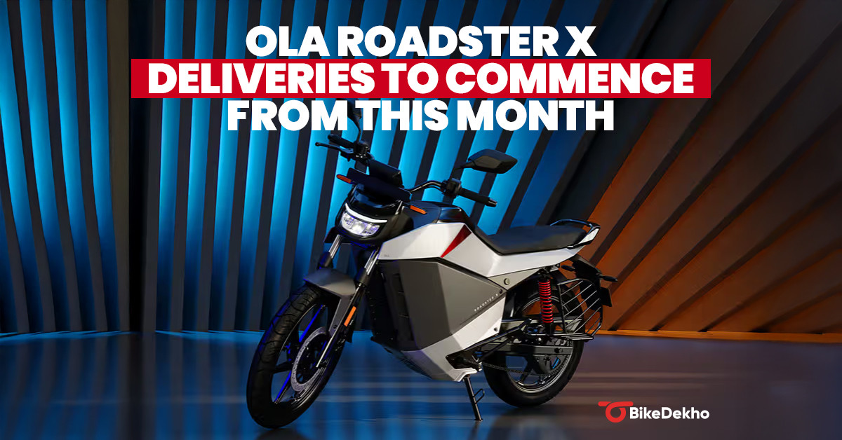 Ola Roadster X Deliveries To Commence From April 2025: Is The First Ola Electric Bike | BikeDekho