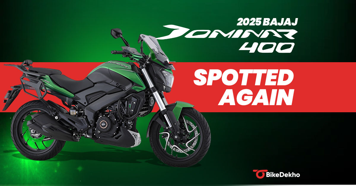 2025 Bajaj Dominar 400 Spotted Again At Dealerships Ahead Of Launch ...