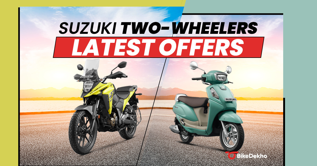 Latest Offers On Suzuki Bikes And Suzuki Scooters In May 2025: Suzuki ...
