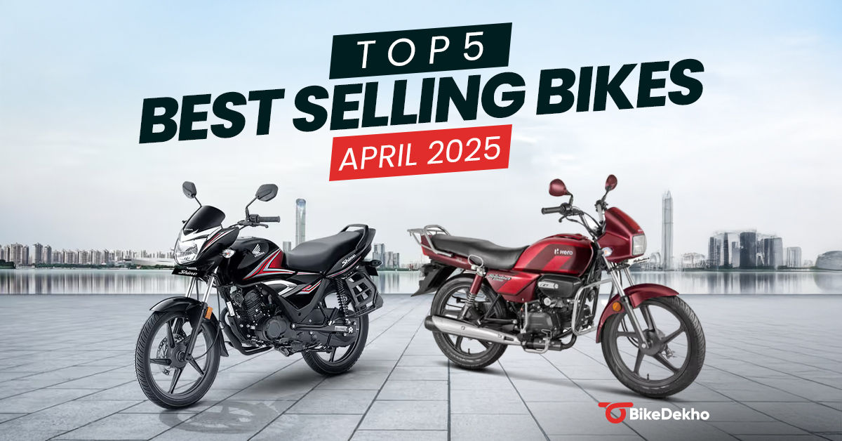 Top 5 Best Selling Bikes In India: April 2025 - Hero Splendor Plus ...