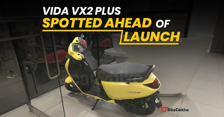 2025 Hero Vida VX2 Plus Variant Spied Ahead Of Launch On July 1: Could ...