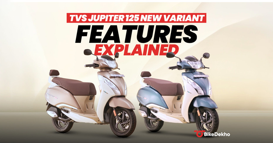 2025 TVS Jupiter 125 DT SXC Variant Launched In India: All Features ...