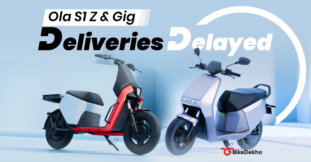 Ola S1 Z And Gig Deliveries Delayed In India, To Focus On The Roadster ...