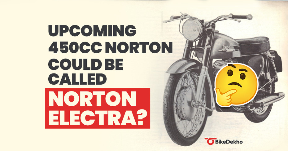 EXCLUSIVE: Upcoming Norton 450cc Retro Bike Could Be Called Norton ...