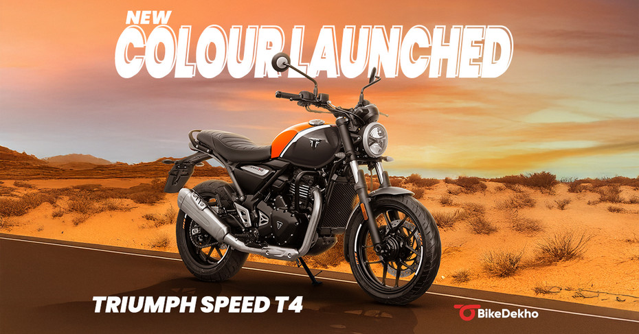 BREAKING: Triumph Speed T4 New Orange Colour Launched In India | BikeDekho