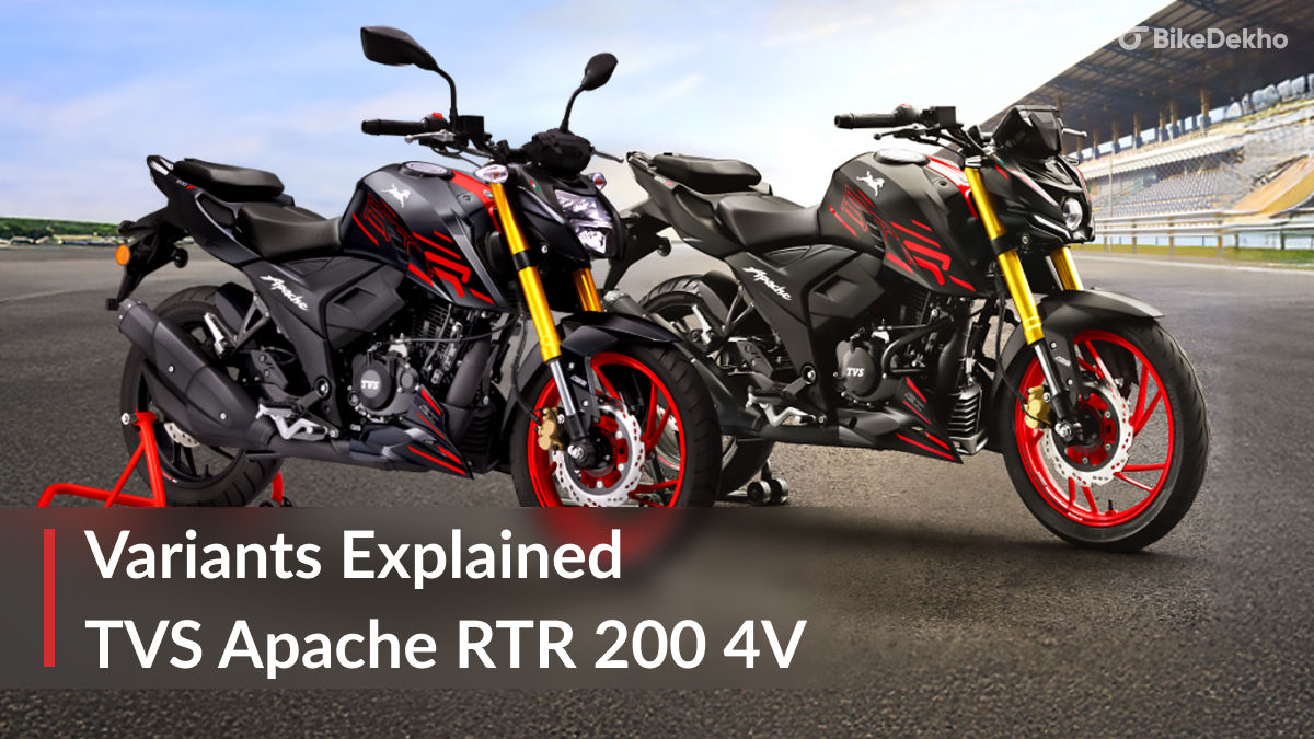 TVS Apache RTR 200 4V 2025: Which Variant Should You Buy | BikeDekho