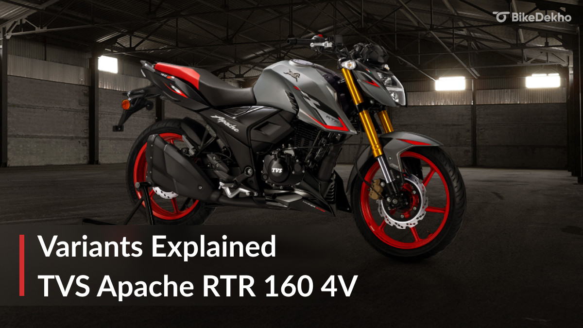 2025 TVS Apache RTR 160 4V: Variants Explained | BikeDekho