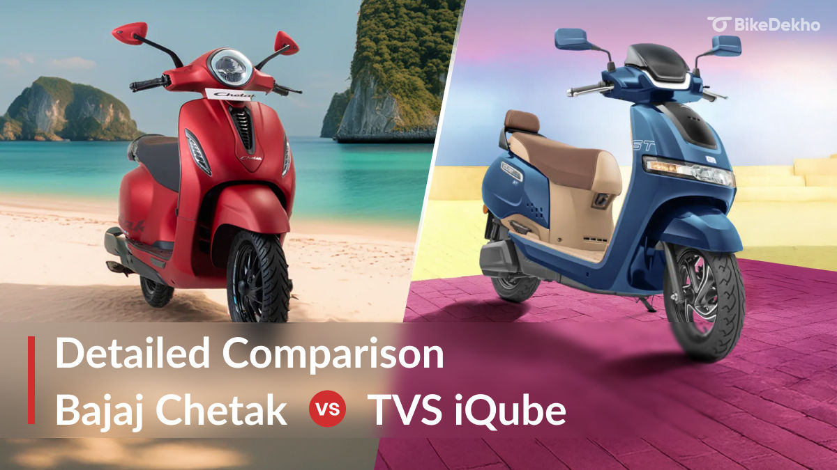 Bajaj Chetak vs TVS iQube: Detailed Comparison | BikeDekho
