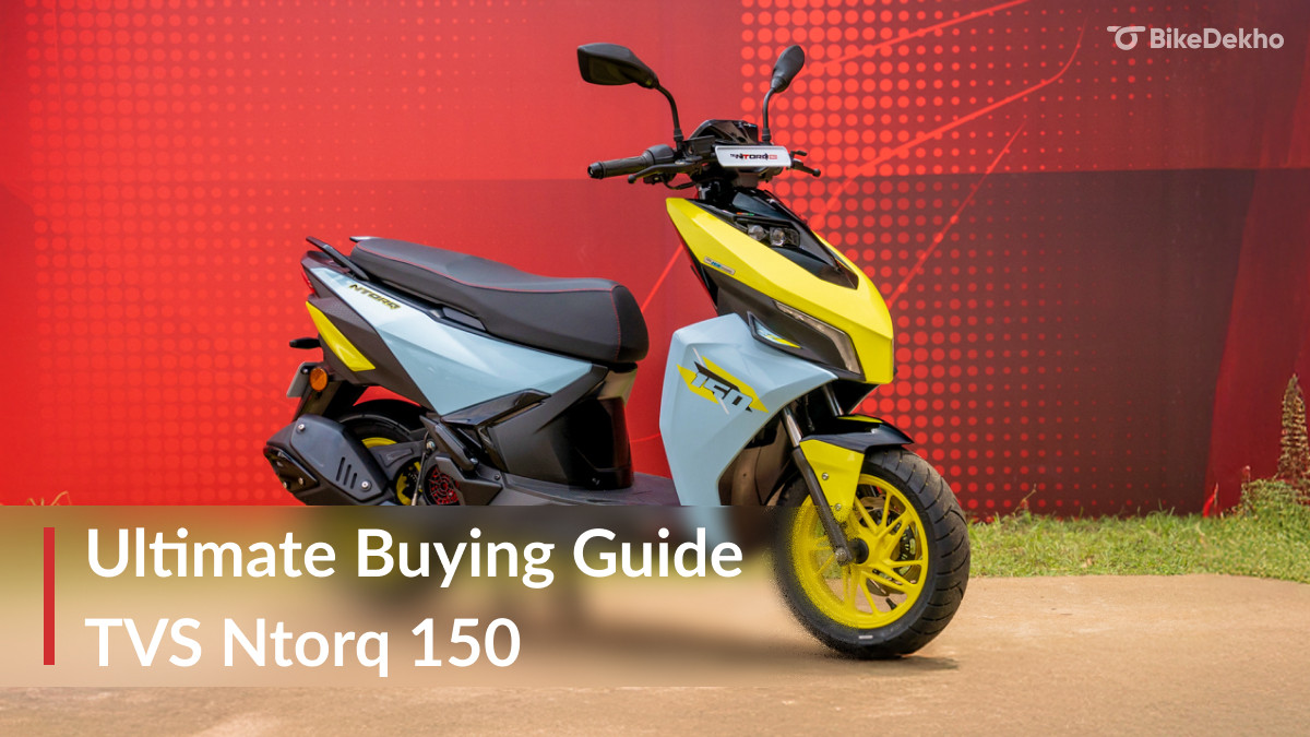 2025 TVS Ntorq 150 Ultimate Buying Guide: Price, Gallery, Specifications, Comparisons and More ...