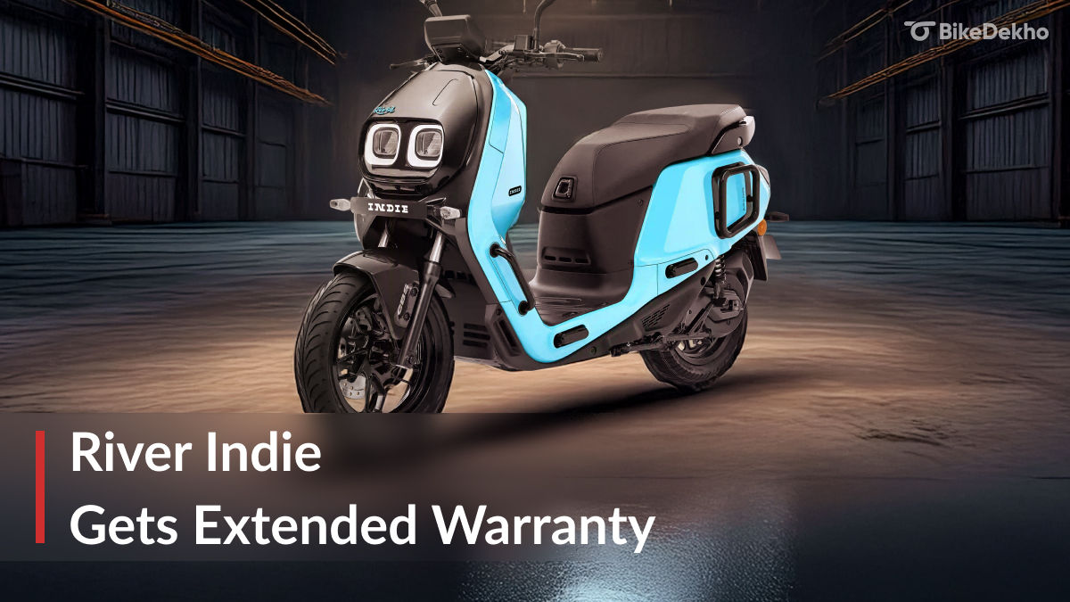 River Indie Gets Extended Warranty For 8 Years, Check Price And Other ...