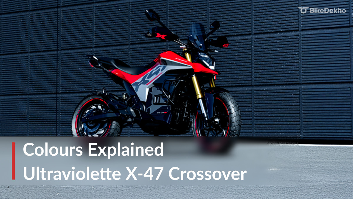 Ultraviolette X-47 Crossover: All Colours Explained | BikeDekho