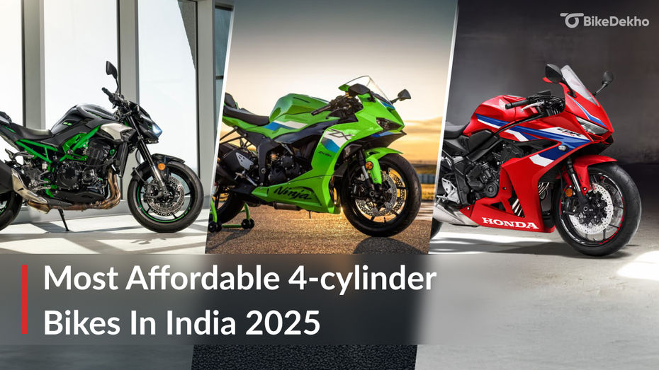 Most Affordable Four-cylinder Bikes That You Can Buy This Diwali ...