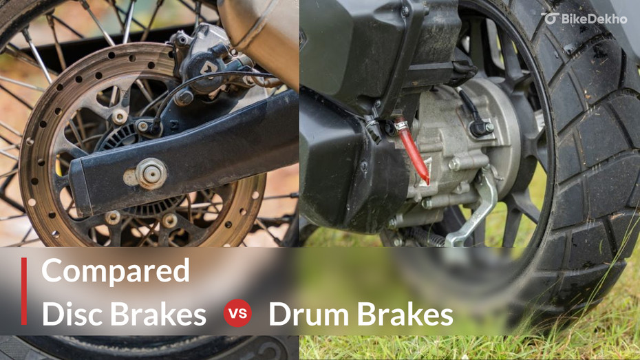A Beginner's Guide to Disc vs Drum Brakes: Which One Is Better? | BikeDekho
