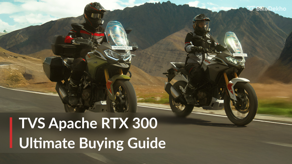TVS Apache RTX 300 ULTIMATE BUYING Guide | BikeDekho
