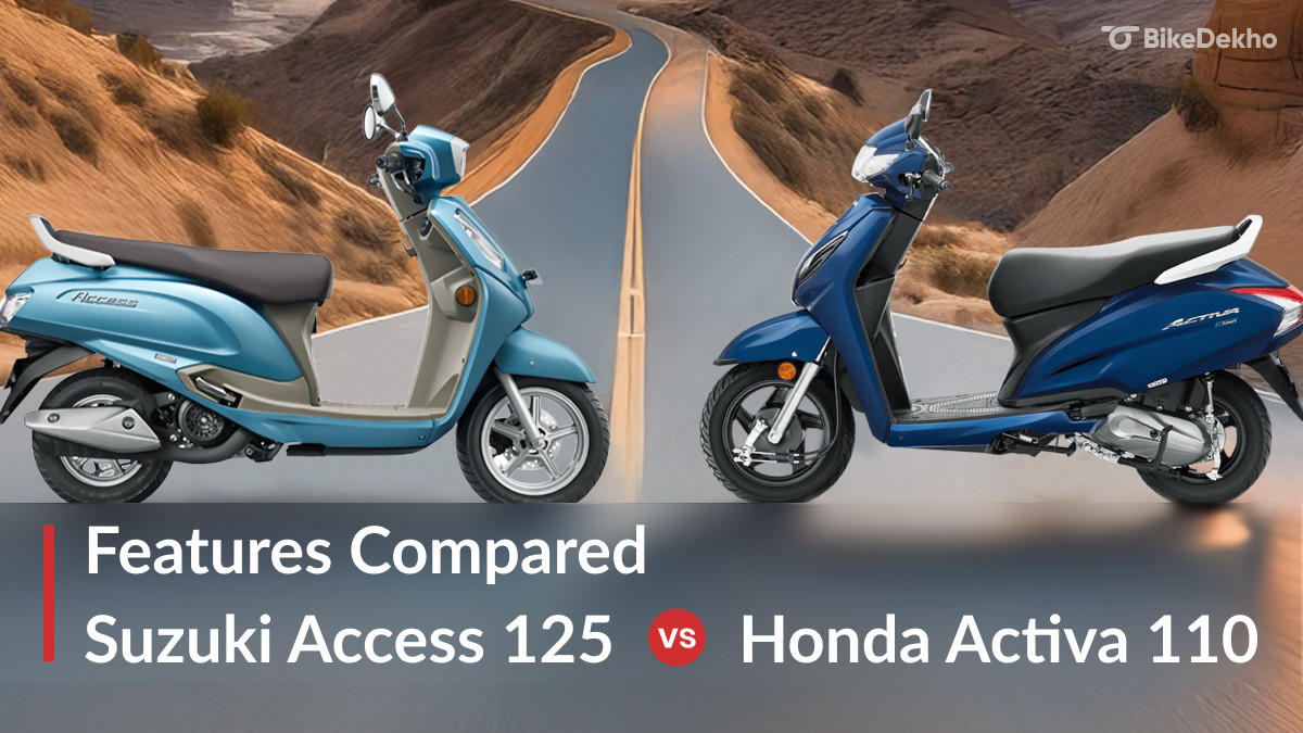 Suzuki Access 125 vs Honda Activa 110 Top Variants Compared Which One ...