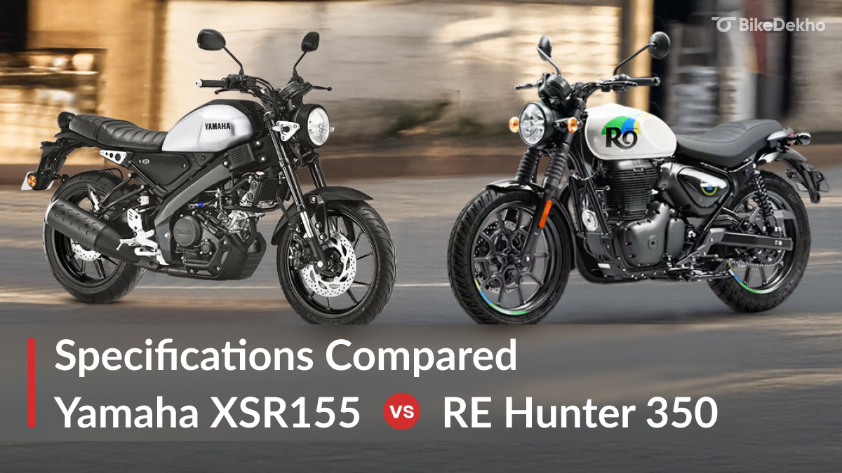 Yamaha XSR155 vs Royal Enfield Hunter 350: Specifications Compared | BikeDekho