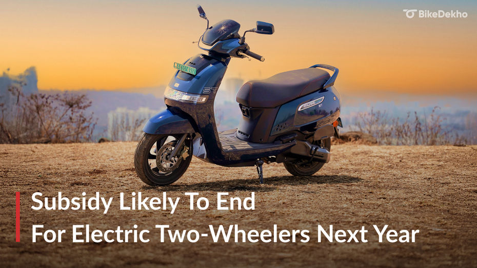 PM eDrive EV Subsidy Likely To End On Electric Bikes And Scooters After ...