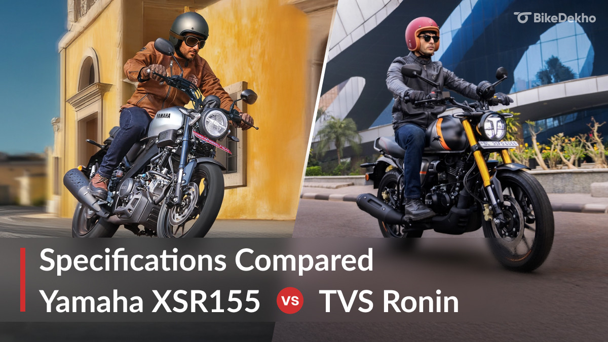 Yamaha XSR 155 vs TVS Ronin Mid-Variant Specifications Compared | BikeDekho