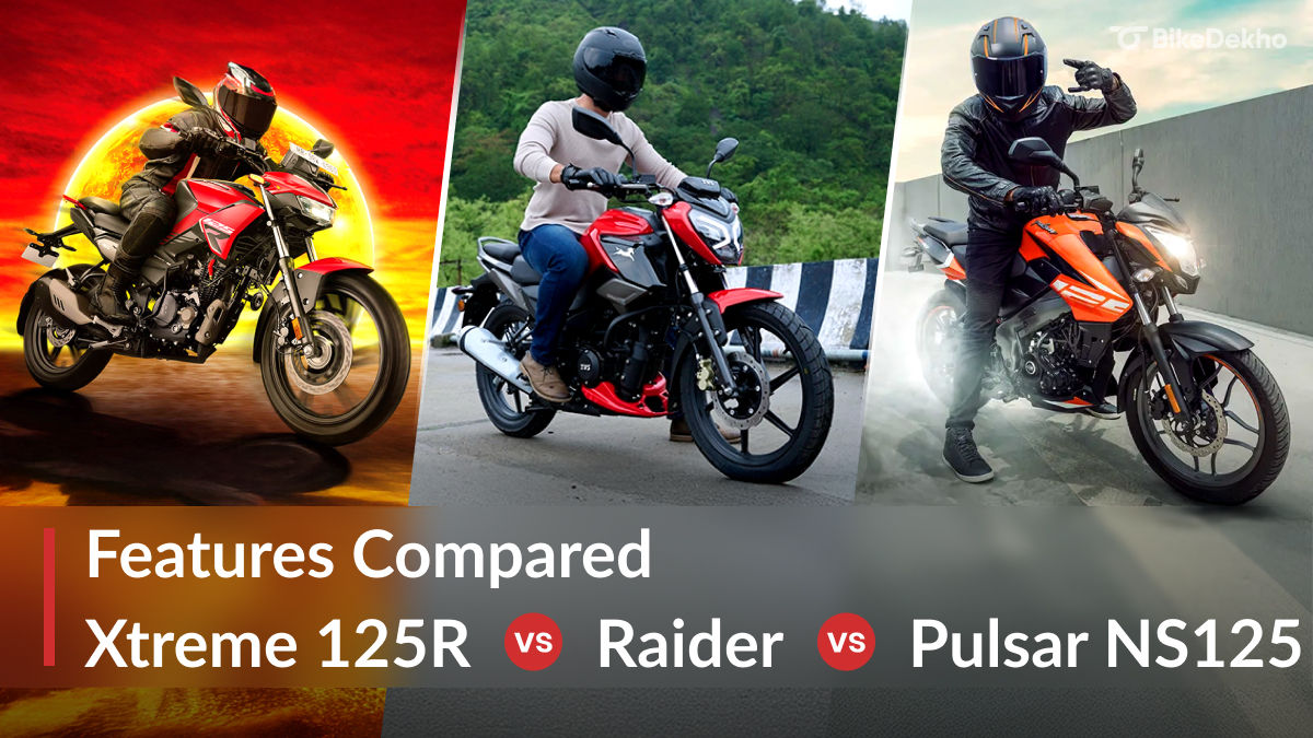 Hero Xtreme 125R vs TVS Raider 125 vs Bajaj Pulsar NS125: Top Variant ...