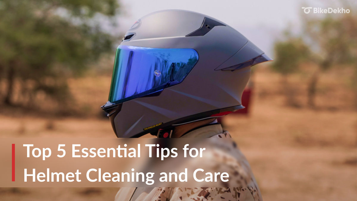 Top 5 Tips To Keep Your Helmet Clean and Fresh | BikeDekho