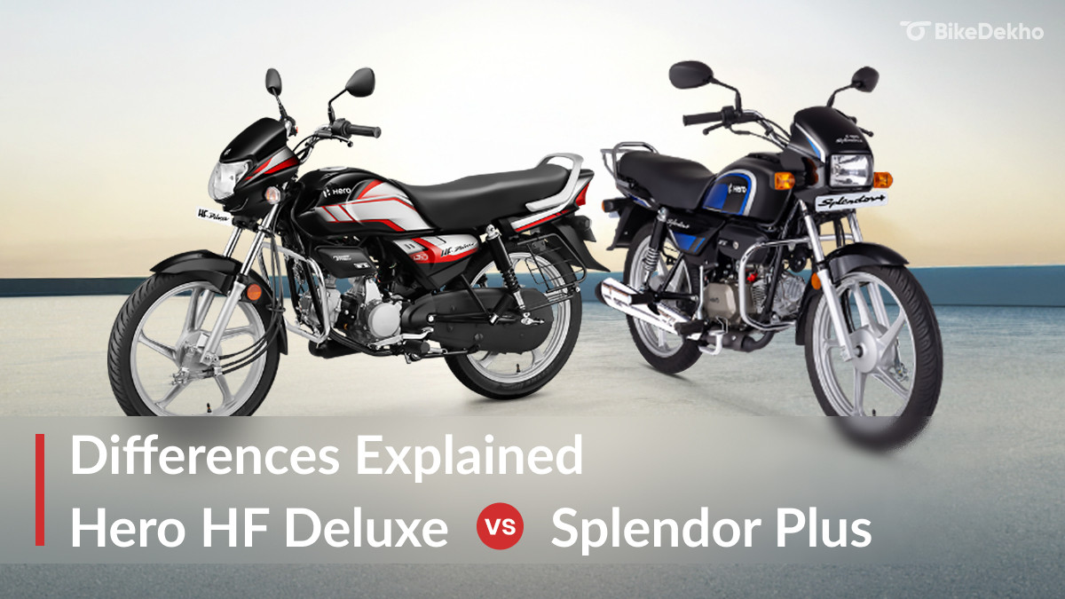 HF Deluxe vs Splendor Plus: Differences Compared | BikeDekho