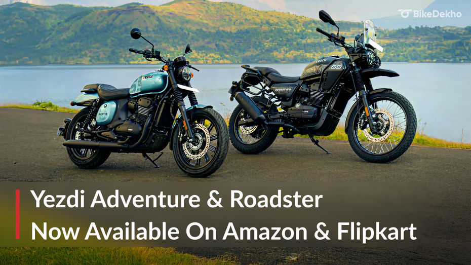 Yezdi Adventure & Roadster: Available On Amazon & Flipkart With Credit ...