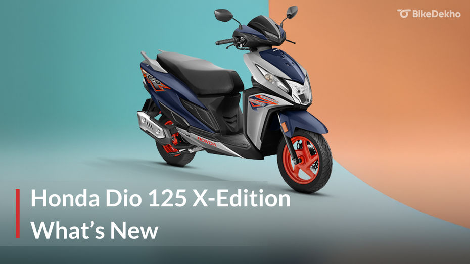 Honda Dio 125 X-Edition: All What’s New | BikeDekho