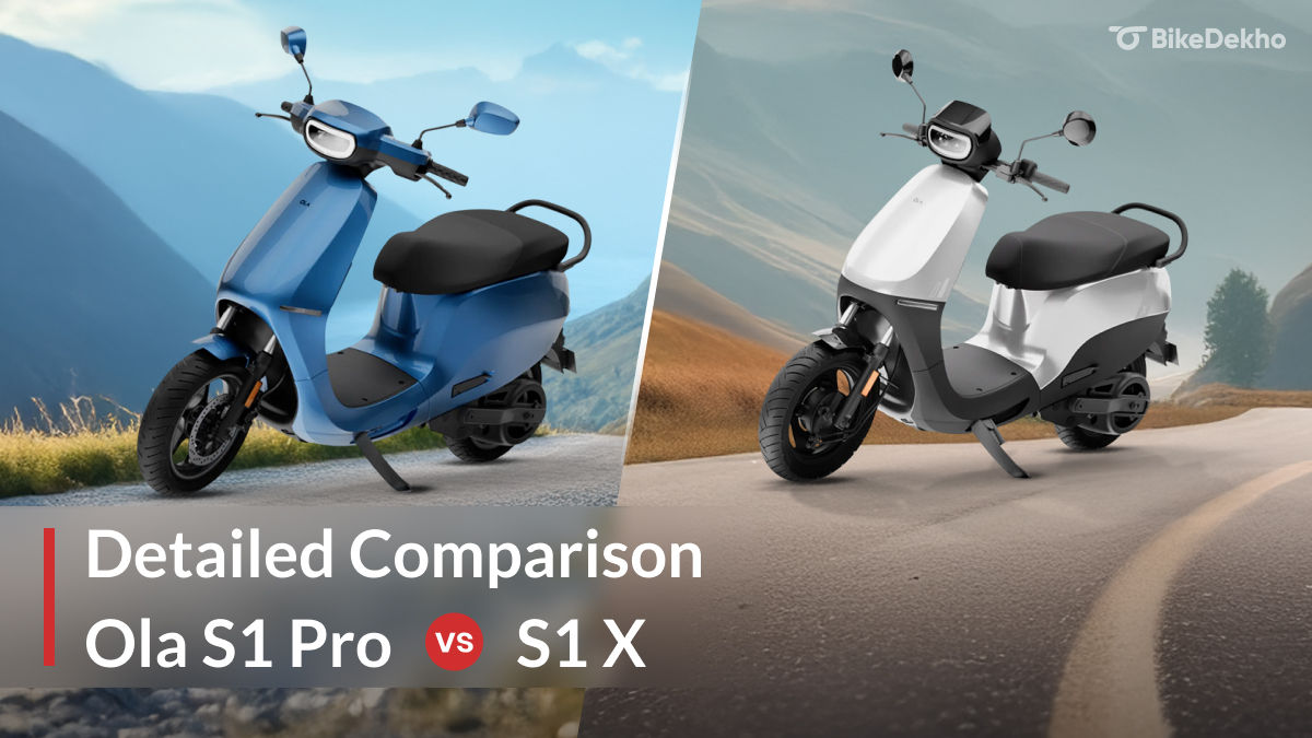 Ola S1 Pro vs Ola S1 X Detailed Comparison: Price, Range, Features ...