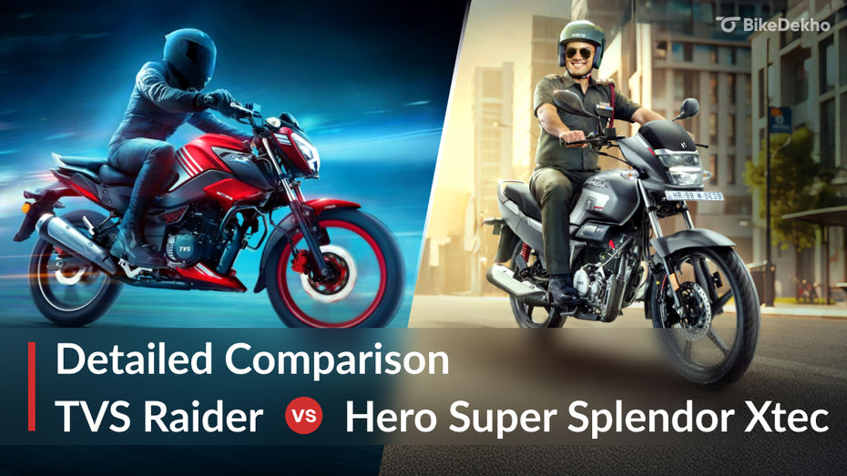 TVS Raider 125 vs Hero Super Splendor Xtec: Detailed Comparison | BikeDekho