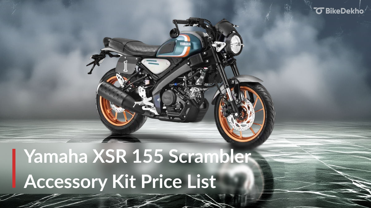 Yamaha XSR 155: Scrambler Accessory Kit Price List Explained | BikeDekho