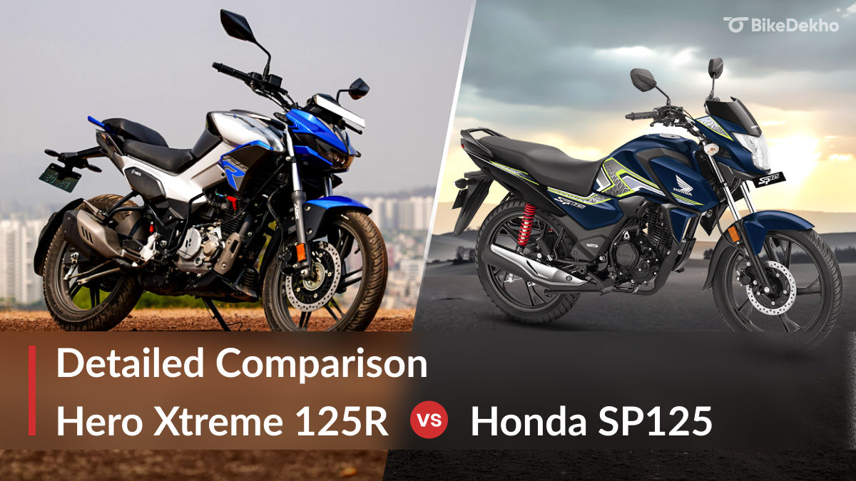 Hero Xtreme 125R vs Honda SP 125: Price, Dimensions, Design ...