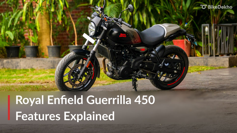 2026 Royal Enfield Guerrilla 450: All Features Explained In Detail ...