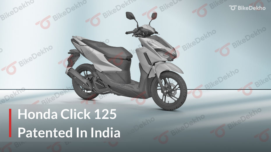 Honda Click 125 Patented In India; Makes More Power Than The Activa 125 ...